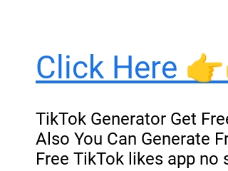 FREE TIKTOK FOLLOWERS 2023 GET FREE TIK-TOK LIKES GENERATOR WITH TIK ...