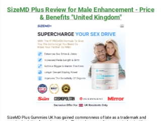 SizeMD Plus Review for Male Enhancement - Price & Benefits "United Kingdom"