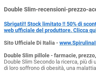 Double Slim-recensioni-prezzo-acquistare-pillole-benefici-dove comprare en italia