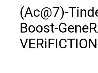 (Ac@7)-Tinder-HaCK-UnliMITeD-Tinder Gold Plus Boost-GeneRATOR-CHeATs-nO-SuRvey-HumaN-VERiFICTION ...