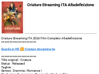 Criature (2024) Film Streaming community ITA Gratis
