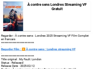 Regarder - À contre-sens : Londres 2025 Streaming VF Film Complet en francais