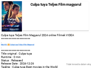 Culpa tuya Teljes Film Magyarul (2024) online Filmek VIDEA