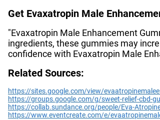 Evaxatropin Male Enhancement Gummies