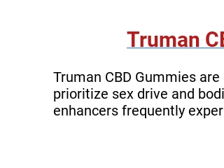 Truman CBD Male Enhancement Gummies Reviews