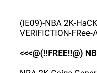(iE09)-NBA 2K-HaCK-UnliMITeD-Coins-GeneRATOR-CHeATs-nO-SuRvey-HumaN-VERiFICTION-FRee-APK-iOs ...
