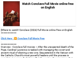 [!FULL MOVIE!] Conclave watch online free streaming Reddit