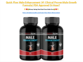 Quick Flow Male Enhancement Increase Penis Size And Sexual Stamina!