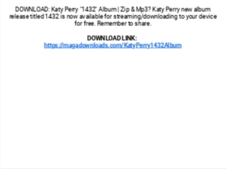 Katy Perry "1432" Album | Zip & Mp3? Download;