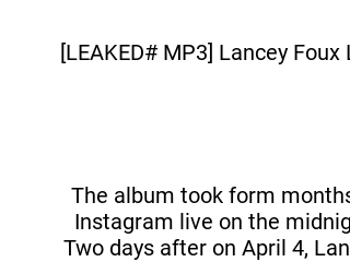 [LEAKED# MP3] Lancey Foux LIFE IN HELL Album Download 2022