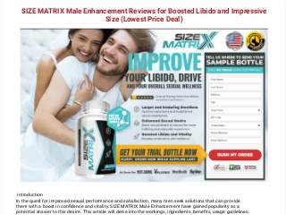 SIZE MATRIX Male Enhancement for Intense and Satisfying Sexual Encounters!