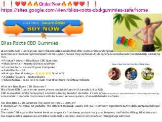 Bliss Roots CBD Gummies Reviews You Must Know Before Buying!