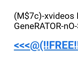 (M$7c)-xvideos RED Account-HaCK-UnliMITeD-Membership-GeneRATOR-nO ...