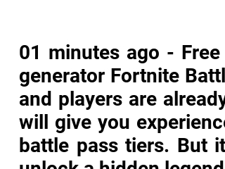 FREE Fortnite Accounts Generator NOSURVEY 100%-WORKING