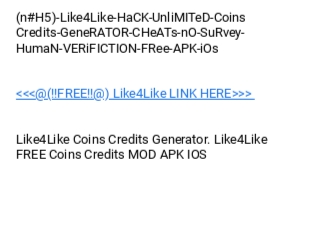 (n#H5)-Like4Like-HaCK-UnliMITeD-Coins Credits-GeneRATOR-CHeATs-nO ...