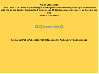 (Gratis) Descargar PDF EPUB PNL - 39 Técnicas y Estrategias de ...