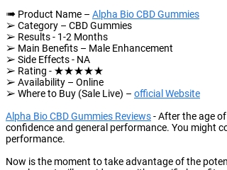 Alpha Bio CBD Gummies Increase Penis Size Pros, Side Effects!