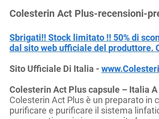 Colesterin Act Plus-recensioni-prezzo-acquistare-capsule-benefici-dove ...