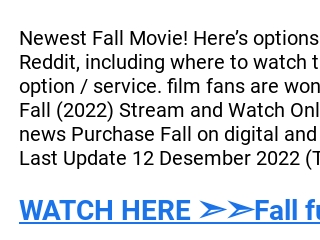 !@!Watch Fall (2022) FullMovie Free 720p, 480p,1080p