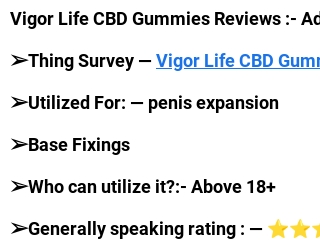 Vigor Life CBD Gummies Reviews :- Advantages, Uses, Work, Results and ...