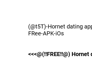 (@t5T)-Hornet dating app-HaCK-UnliMITeD-Hornet Points HP Premium ...