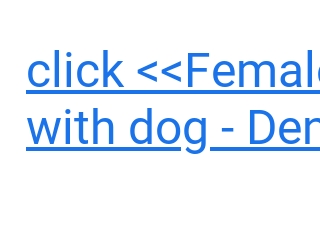 Female teen who had extremely graphic s3x with dog - Denise Frazier