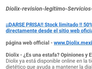 Diolix-revision-legitimo-Servicios-capsulas-beneficios-Donde conseguir ...