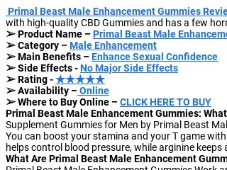 Primal Beast Male Enhancement Gummies Reviews2023