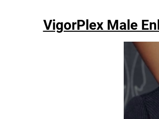 VigorPlex Male Enhancement Gummies Reestablishes Sex Drive! Shocking ...