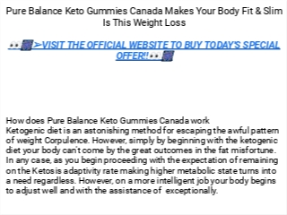 Pure Balance Keto Gummies Canada Reviews: A Weight Loss Solution