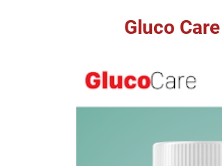 Gluco Care Blood Sugar Support- Where To Buy In USA?