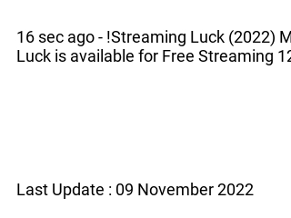 +Watch>!! Luck 2022 Fullmovie Online on 123movies