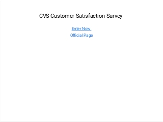 CVS Customer Satisfaction Survey on CVSHealthSurvey.com - CVS Customer ...