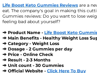 Life Boost Keto Gummies [Scam or Legit]