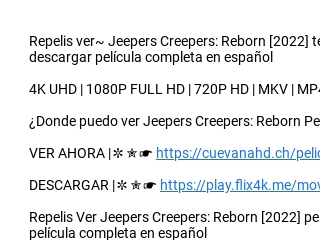 Repelis ver~ Jeepers Creepers: Reborn [2022] completa sub espanol gratis
