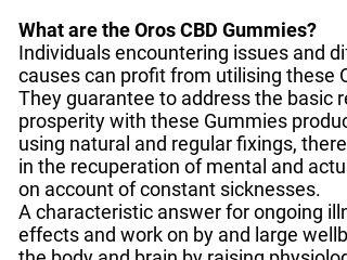 Oros CBD Gummies - Reviews (2022 Scam) Real Benefits For Customers?
