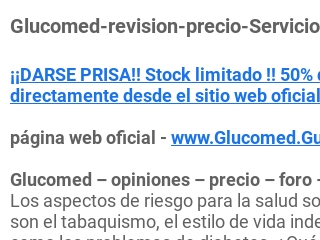 Glucomed-revision-precio-Servicios-capsulas-beneficios-Donde conseguir ...