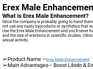 Erex Male Enhancement Price, Ingredients, and Side-Effects