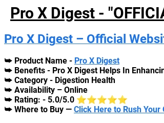 Pro X Digest Reviews