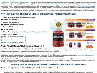 PrimalX Ultimate Male Enhancement Gummies:You are no longer "nagged" or ...