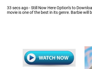 GOOGLE.DRIVE ** Barbie (2023) ** GOOGLE.DOCS -FULL HD MP4