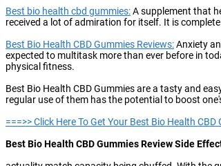 Best Bio Health CBD Gummies Review 2023