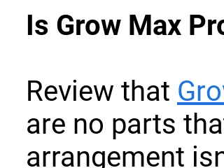 Grow Max Pro Reviews 2023