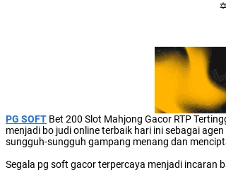 PG SOFT BET 200 SLOT MAHJONG WAYS RTP LIVE PGSOFT GACOR TERTINGGI ...