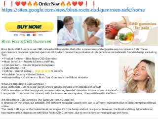 Bliss Roots CBD Gummies Review Truth! Must Read Before Buying?