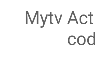 Mytv Activation Code Page - Enter mytv code for verify Amz account