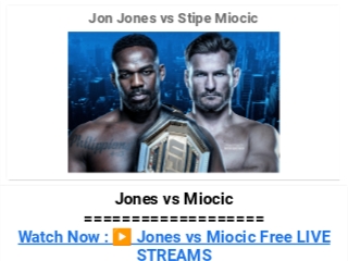 [fREE]++ WATCH Jones vs Miocic LIVE STREAMS ON TV CHANNEL Reddit UFC 309