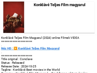 Videa Filmek » Konklávé Teljes Film magyarul