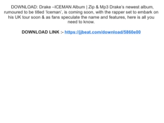 DOWNLOAD: Drake –ICEMAN Album | Zip & Mp3