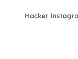 Hacker Instagram Password to Hack Instagram - (instagram hacker apk)